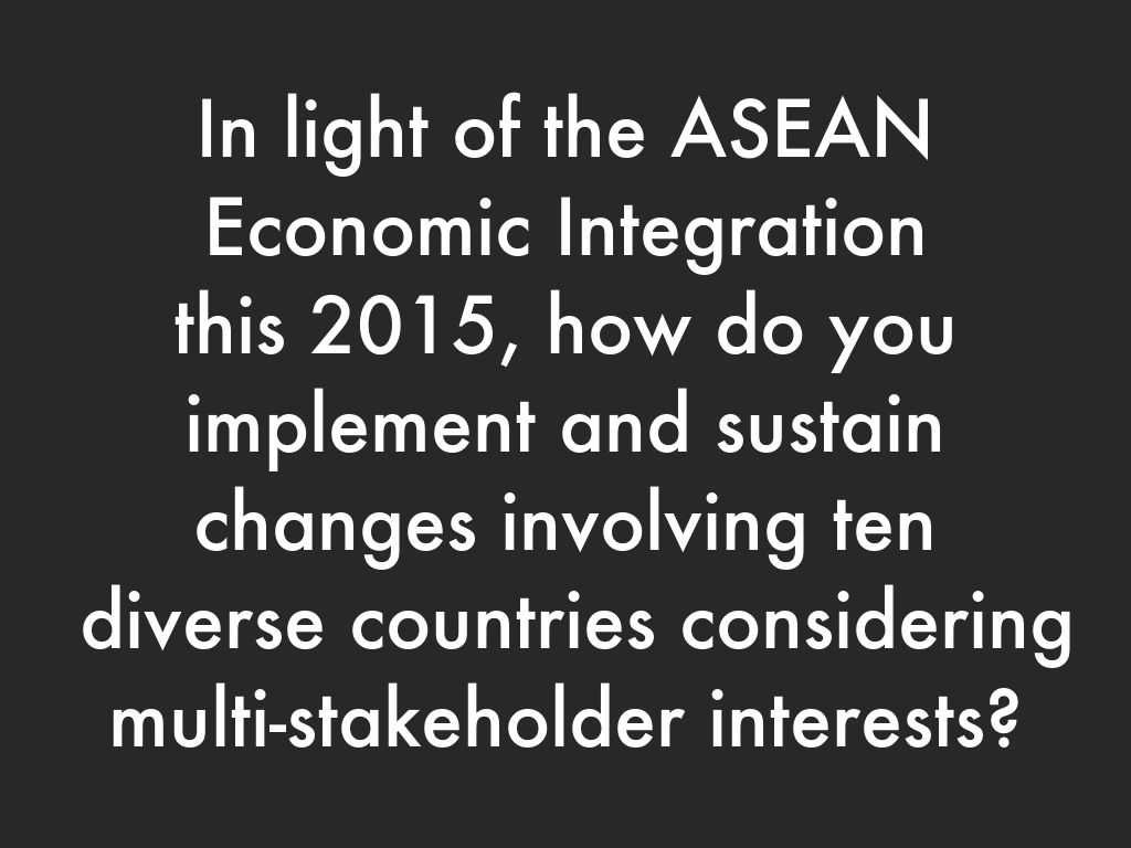 In Light Of The Asean Economic Integration This 2015